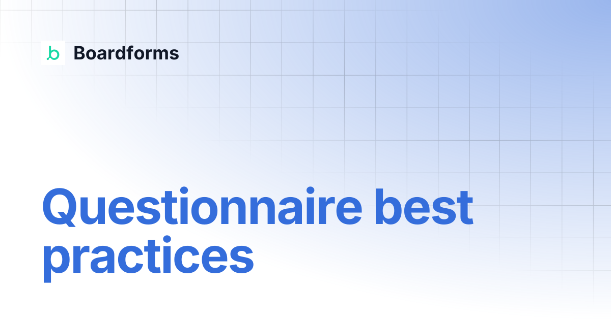 Questionnaire best practices | Boardforms